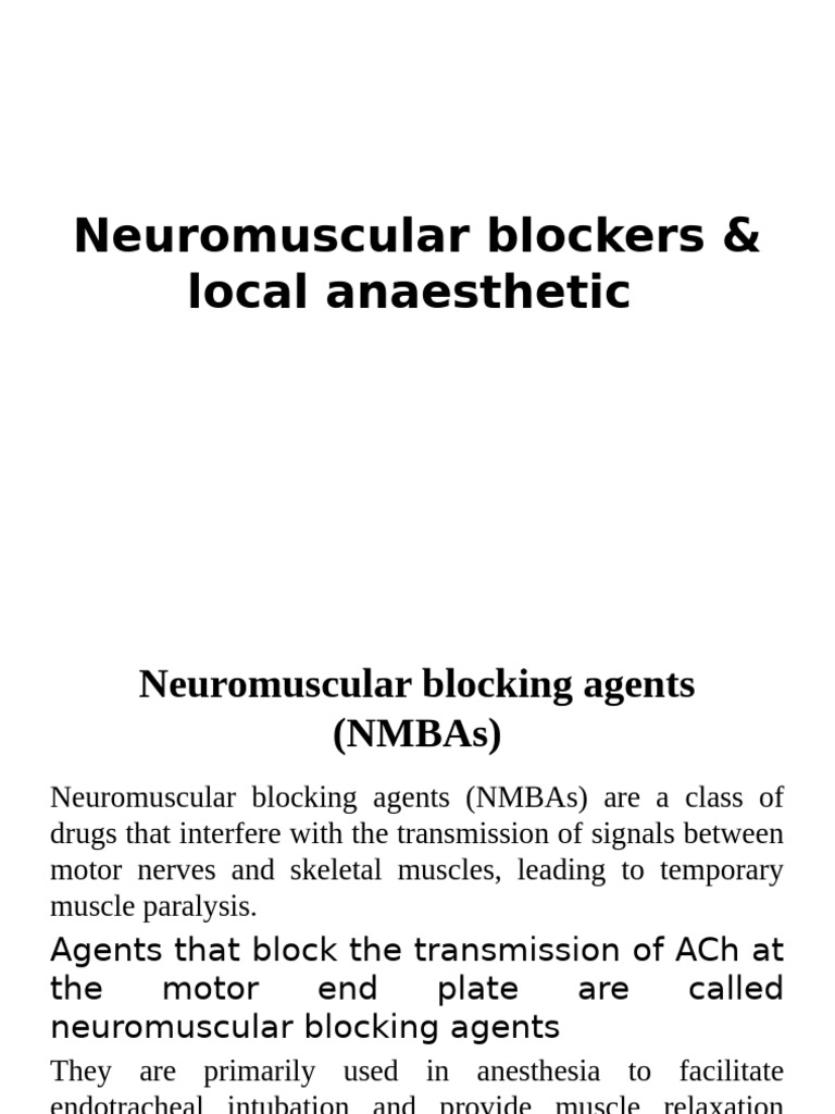 Neuromuscular Blockers and Local Anaesthetic Revised HS | PDF ...