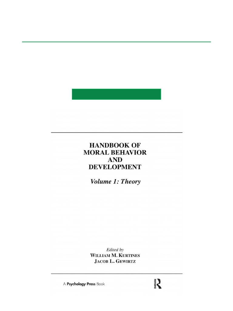 Handbook of Moral Behavior: Volume 1 | PDF | Psychology | Morality