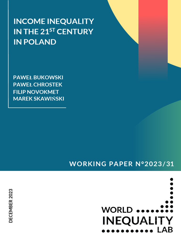 WorldInequalityLab - WP2023 - 31 - Income Inequality in The 21st ...