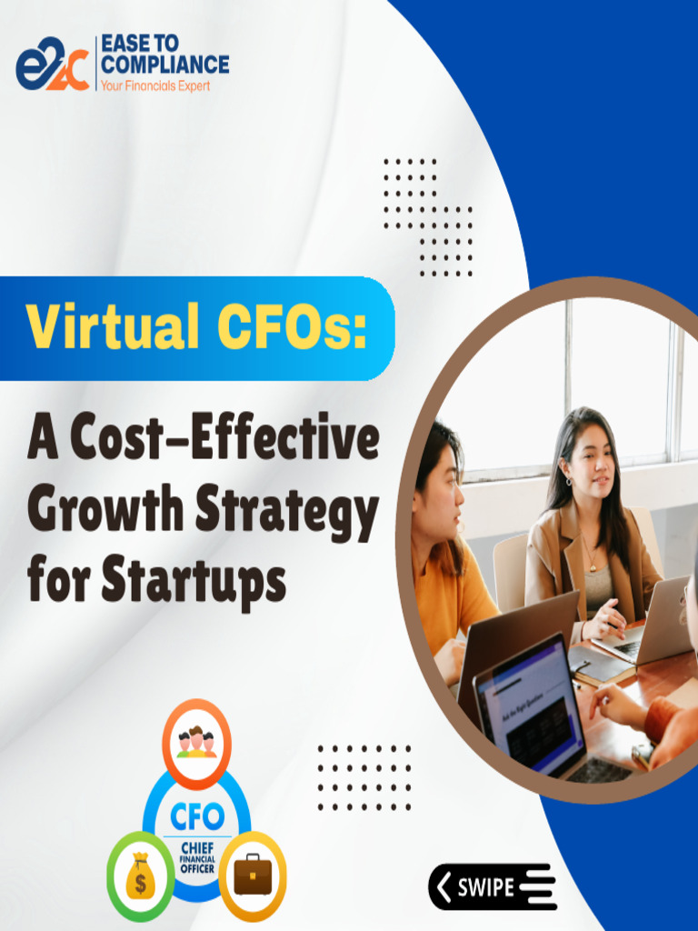 Virtual CFOs - A Cost Effective Growth Strategy For Startups | PDF
