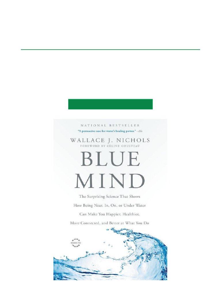 Blue Mind The Surprising Science That Shows How Being Near, In, On, or ...