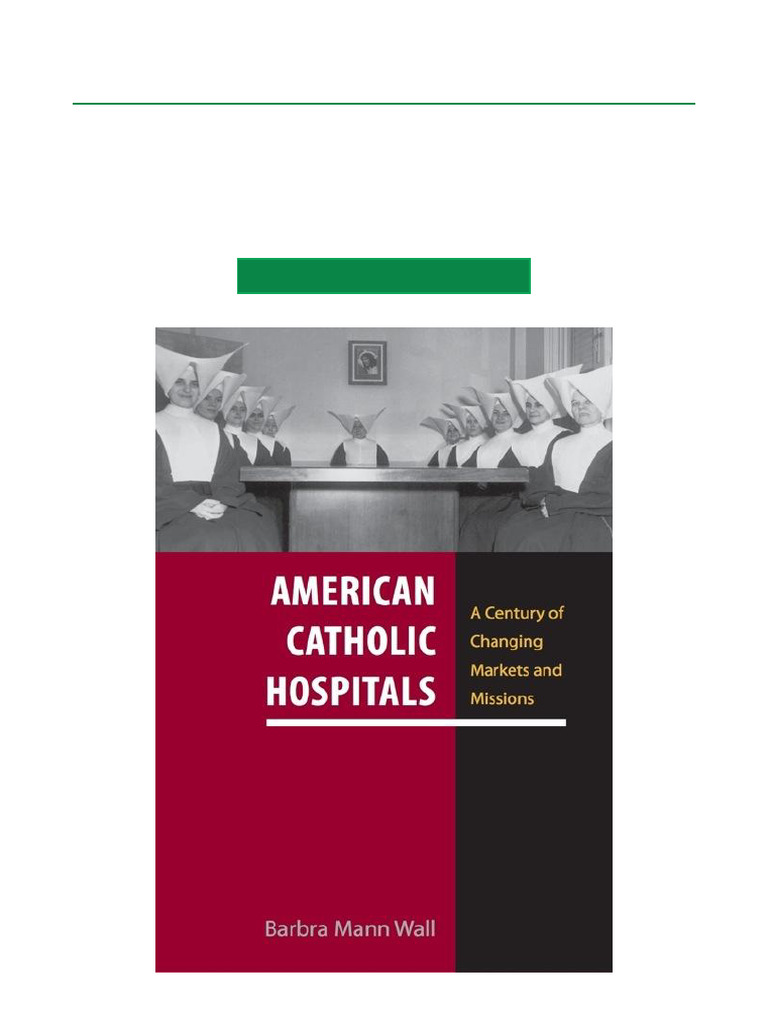 History of Catholic Hospitals in Chicago | PDF | Catholic Church ...