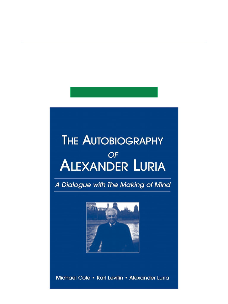 The Autobiography of Alexander Luria A Dialogue With The Making of Mind ...