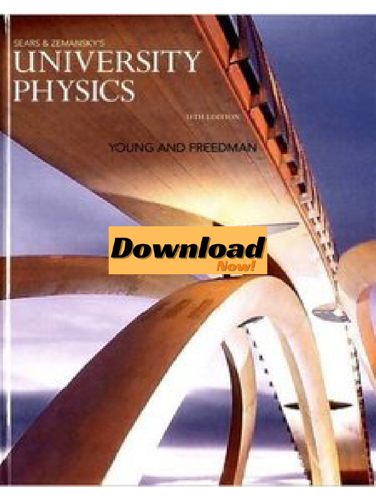 Testbank and Solutions For Sears and Zemanskys University Physics With ...