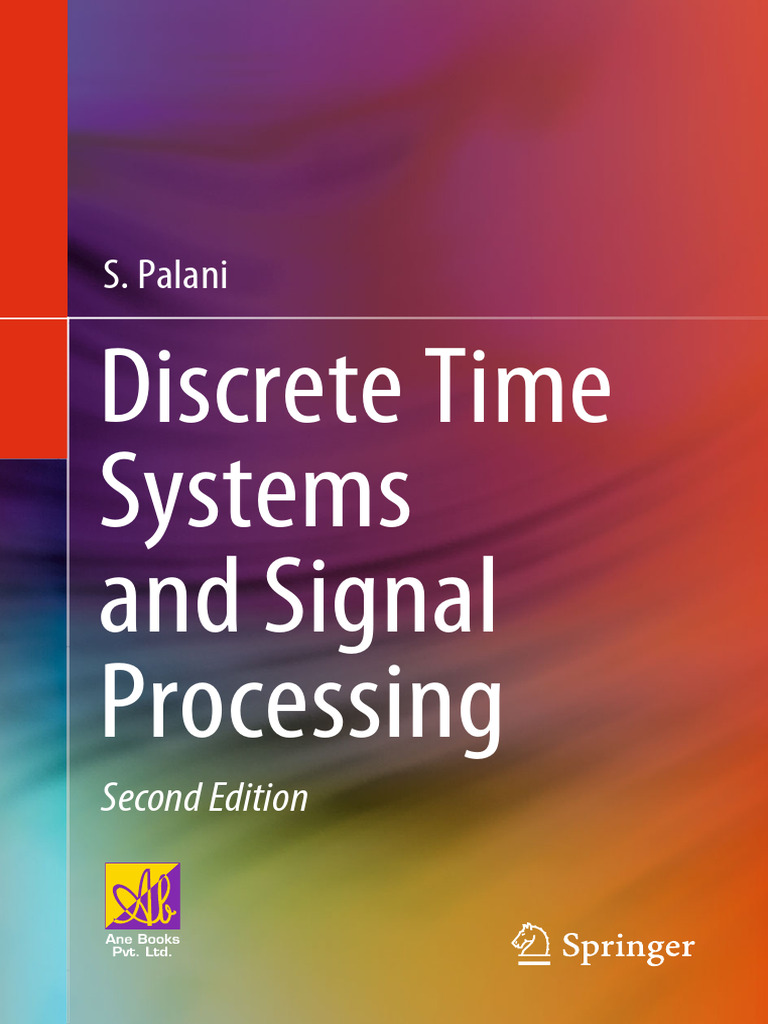 Discrete Time Systems and Signal Processing: S. Palani | PDF | Discrete Fourier Transform ...