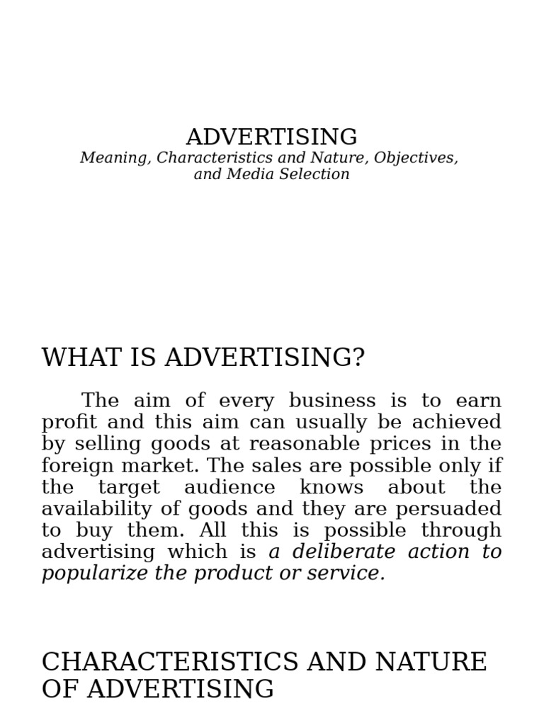 ADVERTISING Meaning Characteristics and Nature Objectives and Media ...