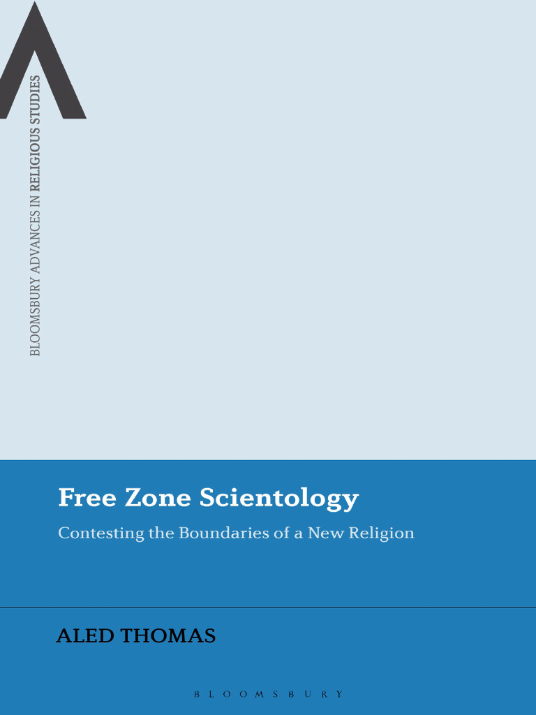 Aled Thomas - Free Zone Scientology - Contesting The Boundaries of A ...