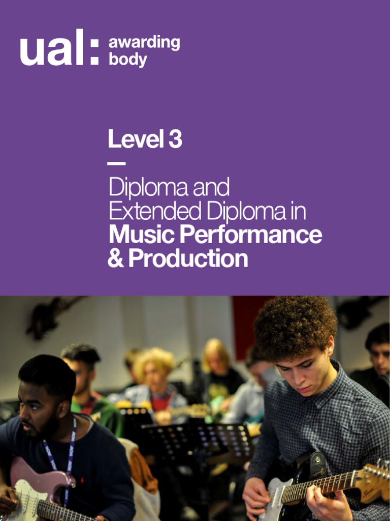 UAL Level 3 Diploma and Extended Diploma in Music Performance and ...