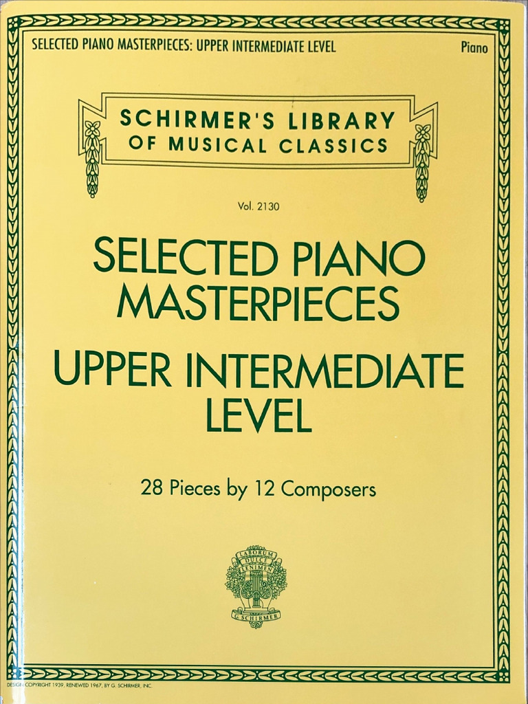 Selected Piano Masterpieces Upper Intermediate Level 28 Pieces by 12 ...