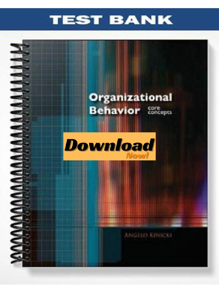 Test Bank Organizational Behavior Core Concepts 1st Edition by Kinicki ...