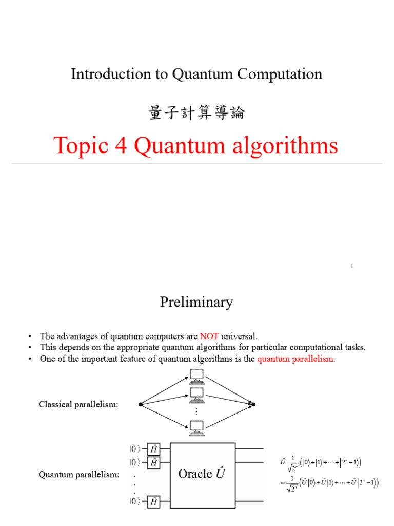 Topic 4 Quantum Algorithms | PDF | Quantum Computing | Quantum Mechanics