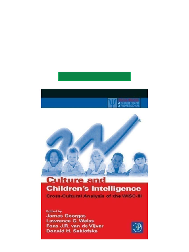 Culture and Children's Intelligence Cross Cultural Analysis of the WISC ...