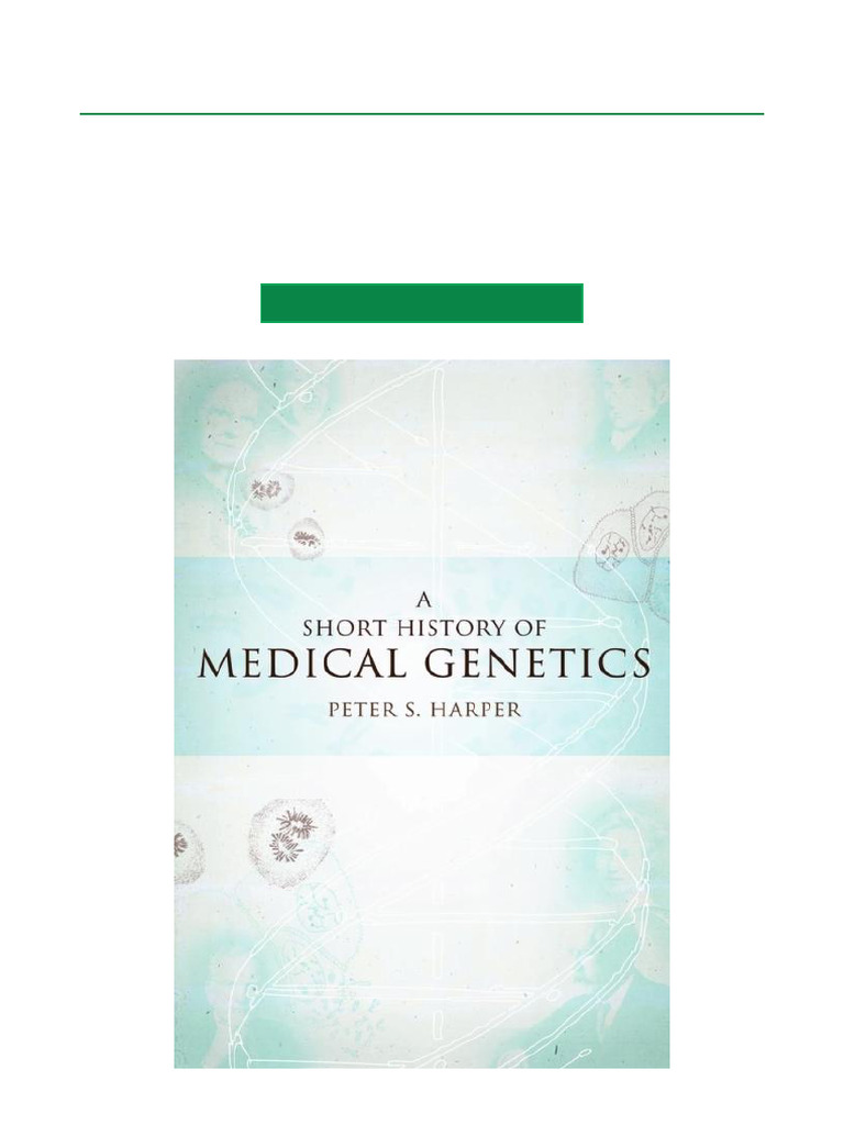 History of Medical Genetics Explained | PDF | Genetics | Medical Genetics