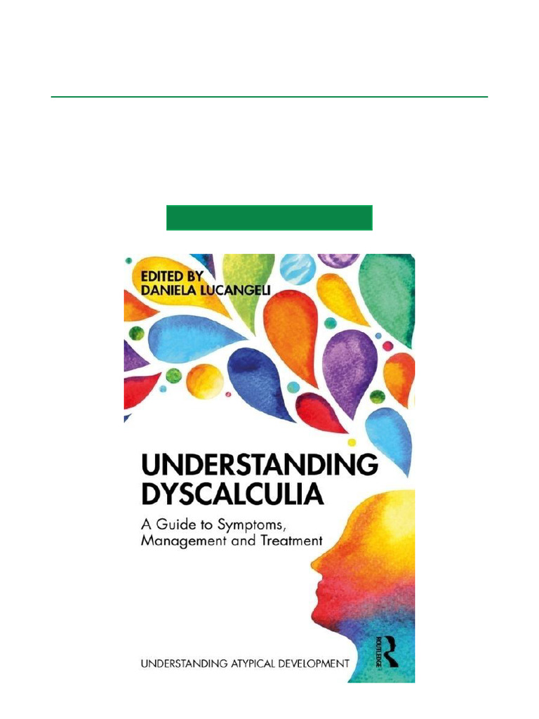 Understanding Dyscalculia A Guide To Symptoms, Management and Treatment ...