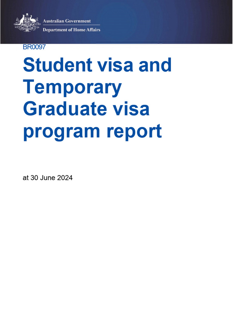 Httpswww.homeaffairs.gov.Auresearch and Statsfilesstudent Temporary Grad Program Report June ...