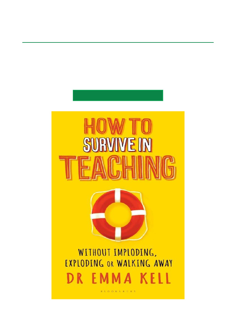 How To Survive in Teaching Without Imploding, Exploding or Walking Away 1st Edition PDF | PDF ...