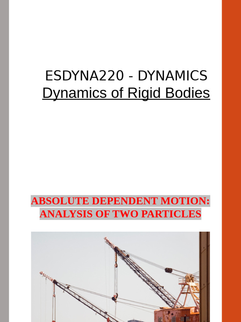 ESDYNA220 - Absolute Dependent Motion | PDF | Acceleration | Velocity