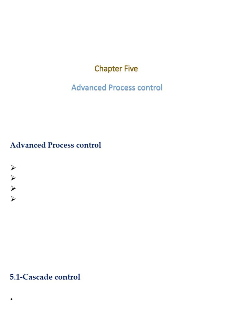 CH-5-Advanced Process Control | PDF | Chemical Reactor | Control Theory