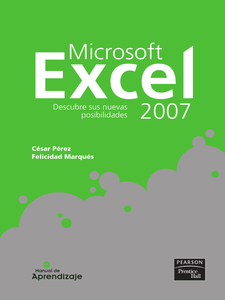 Manual de Aprendizaje Microsoft EXCEL 2007 (César Pérez Felicidad Marqués) (Z-Library) | PDF ...
