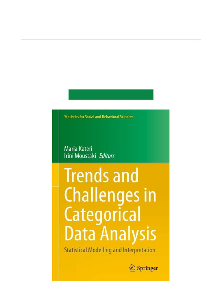Trends and Challenges in Categorical Data Analysis Statistical Modelling and Interpretation Full ...