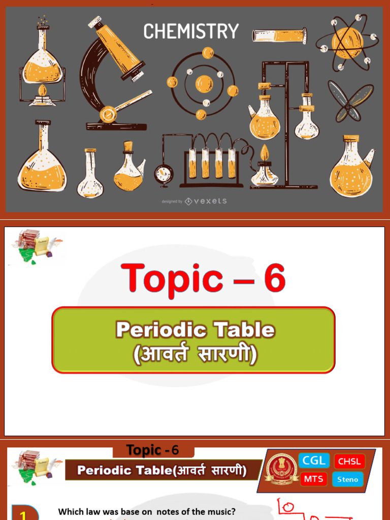 Topic - 6 Periodic Table - Chemistry-1 | PDF