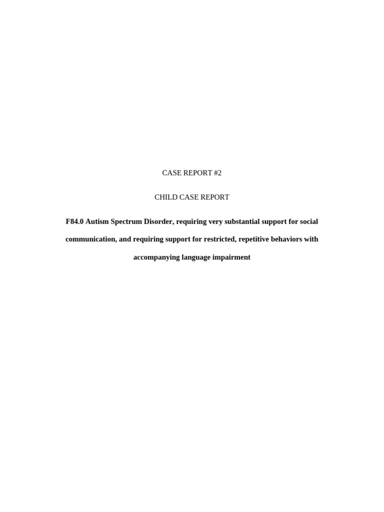 Child Case Report Rough | PDF | Attention Deficit Hyperactivity ...