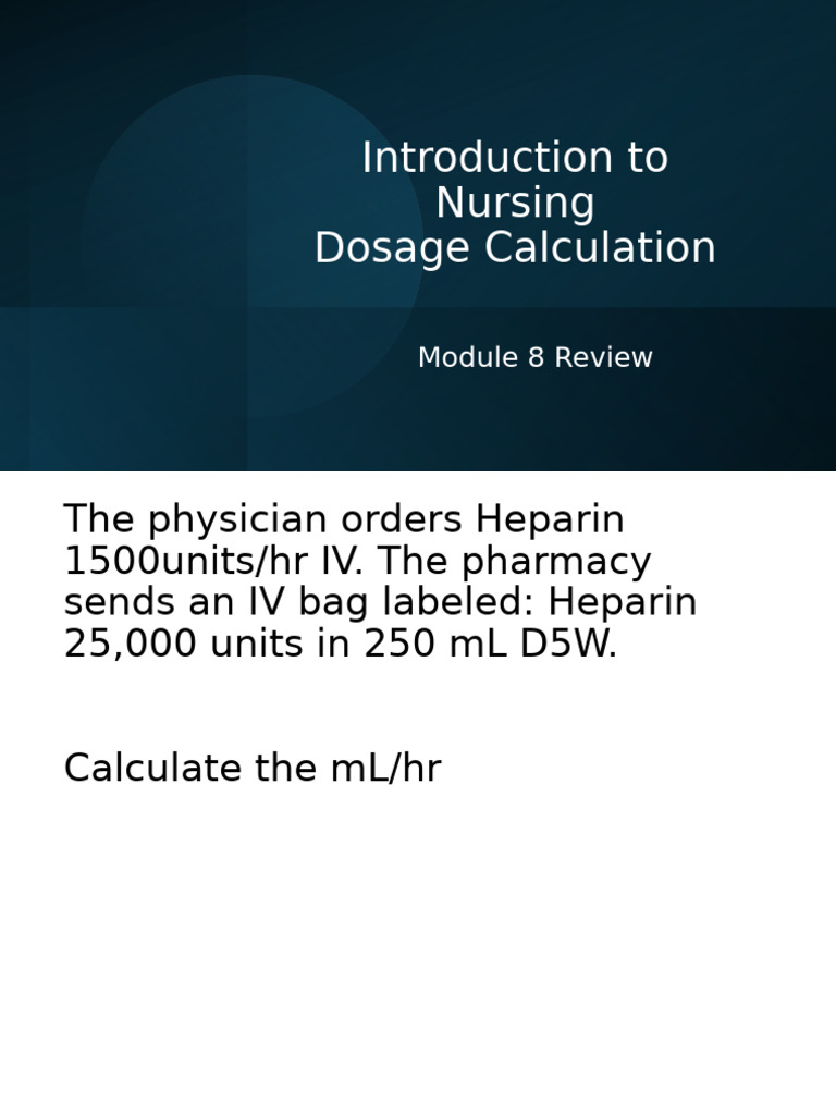 Introduction To Nursing Module 8 Dosage Calc In-Class Problems | PDF