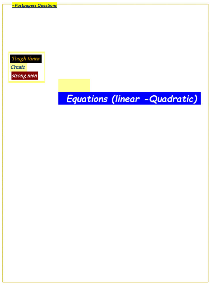 09 Equations (Linear Quadratic) (Pastpapers) | PDF | Mathematics | Algebra