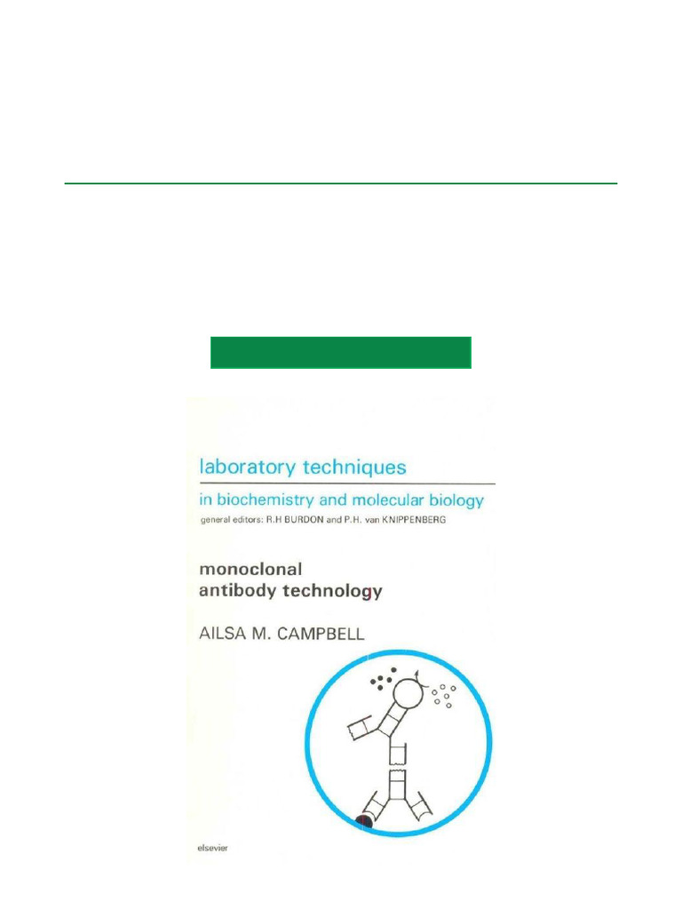 Monoclonal Antibody Technology The Production and Characterization of ...