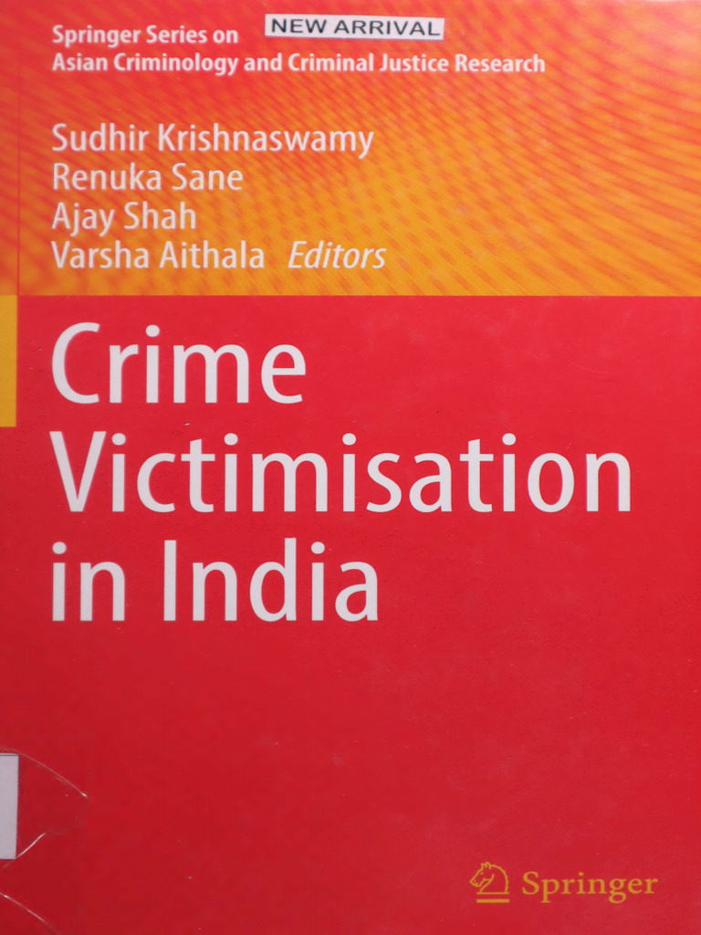 Crime Victimisation in India -- Sudhir Krishnaswamy; Renuka Sane; Ajay ...