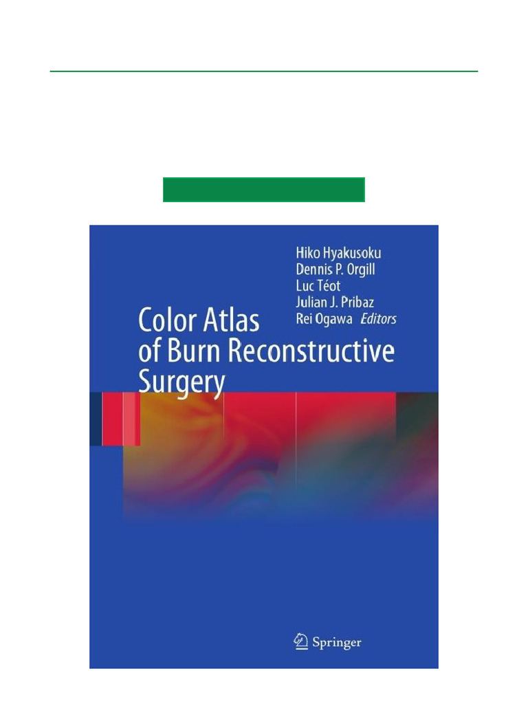 Color Atlas of Burn Reconstructive Surgery No-Wait Download | PDF ...