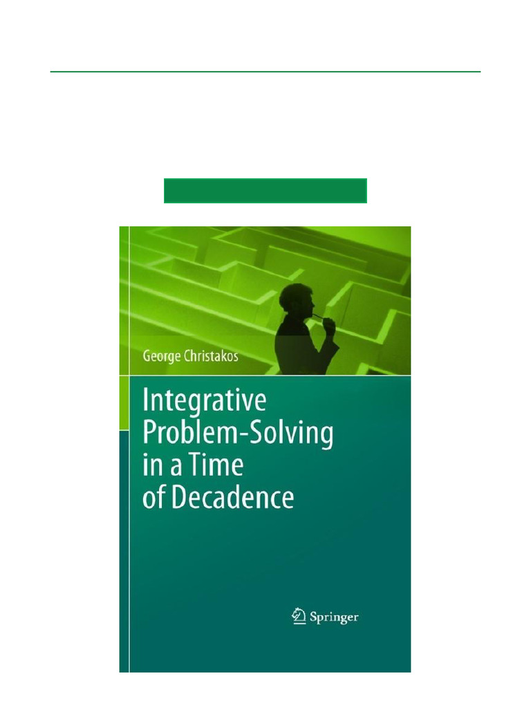 Integrative Problem Solving in A Time of Decadence Complete PDF ...