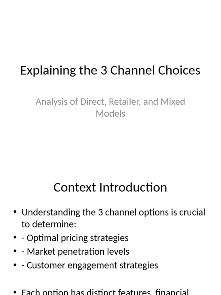 Explaining 3 Channel Choices Outline | PDF | Retail | Financial Markets