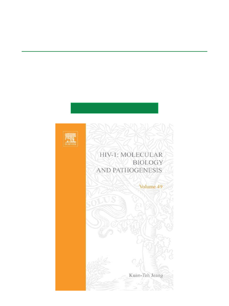 HIV I Molecular Biology and Pathogenesis Clinical Applications Molecular Biology and ...