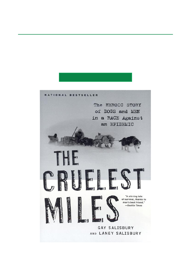 The Cruelest Miles: A Heroic Journey | PDF | Alaska | Ice