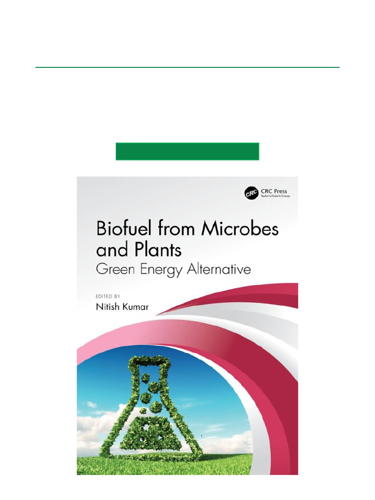 Biofuel From Microbes and Plants Green Energy Alternative 1st Edition ...