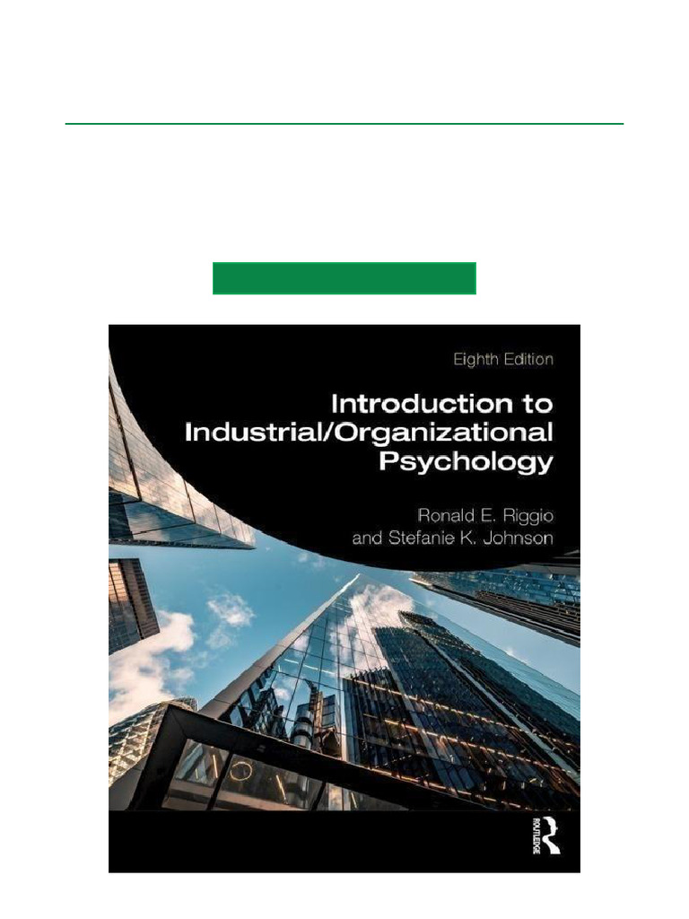 Introduction To Industrial/Organizational Psychology - 8th Edition Full ...