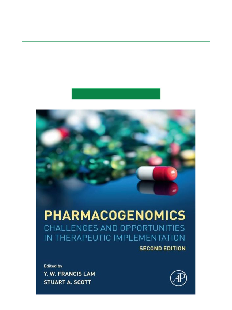 Pharmacogenomics Challenges and Opportunities in Therapeutic Implementation 2nd Edition Entire ...