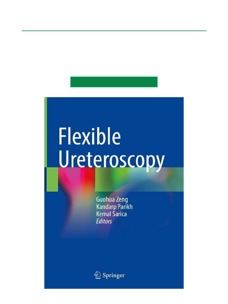 Flexible Ureteroscopy PDF DOCX Download | PDF | Kidney | Pelvis