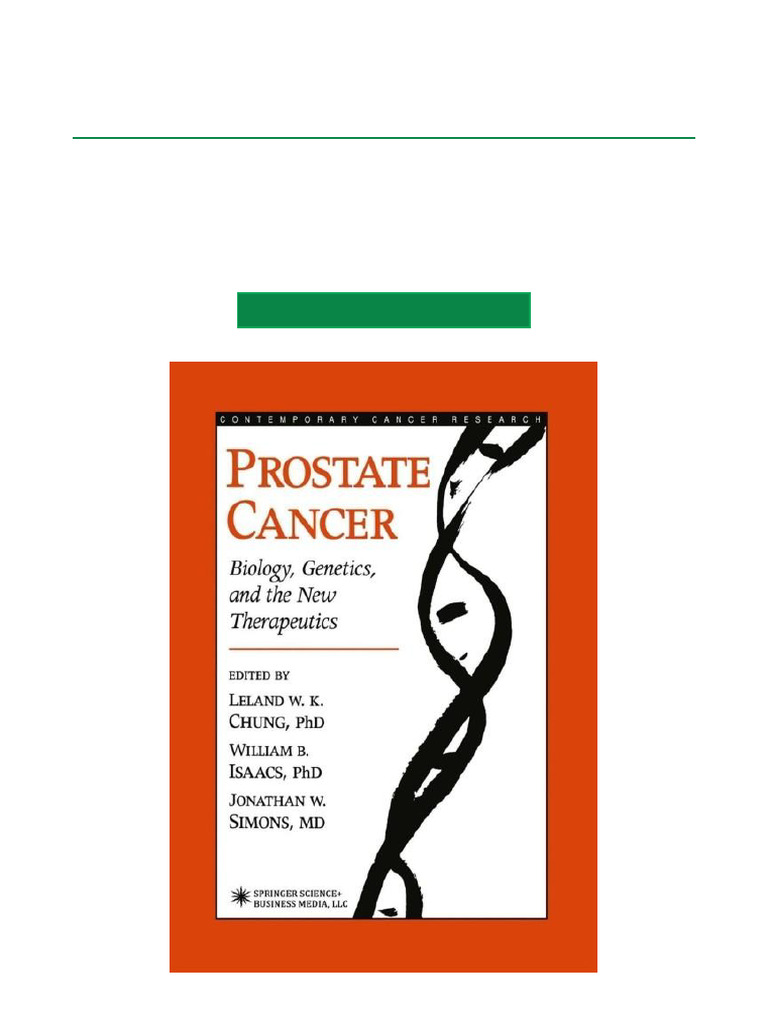 Prostate Cancer Biology, Genetics, and The New Therapeutics - 1st ...