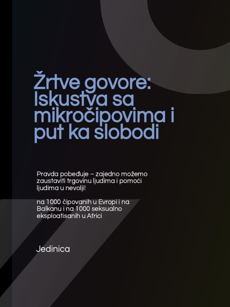 Zrtve Govore Iskustva Sa Mikrocipovima I Put Ka Slobodi 1 6813fa8e | PDF