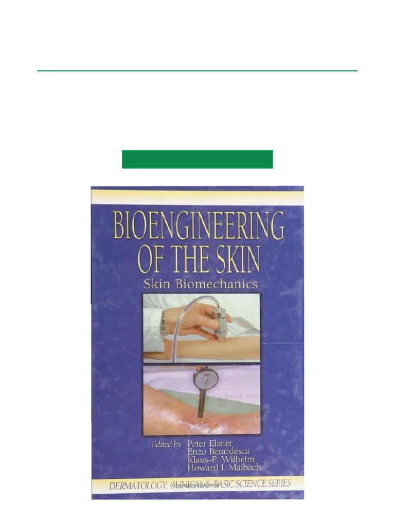 Bioengineering of The Skin Skin Biomechanics, Volume V, 1st Edition ...
