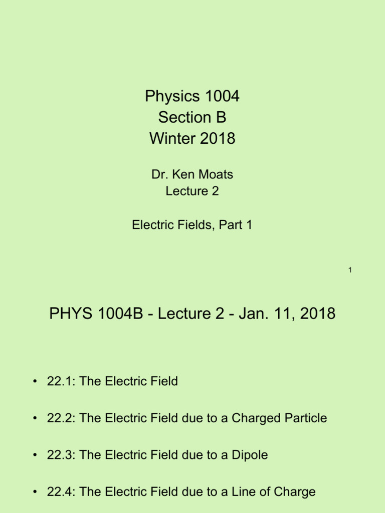 PHYS 1004B W2018 Lecture 02 | PDF | Electric Field | Force