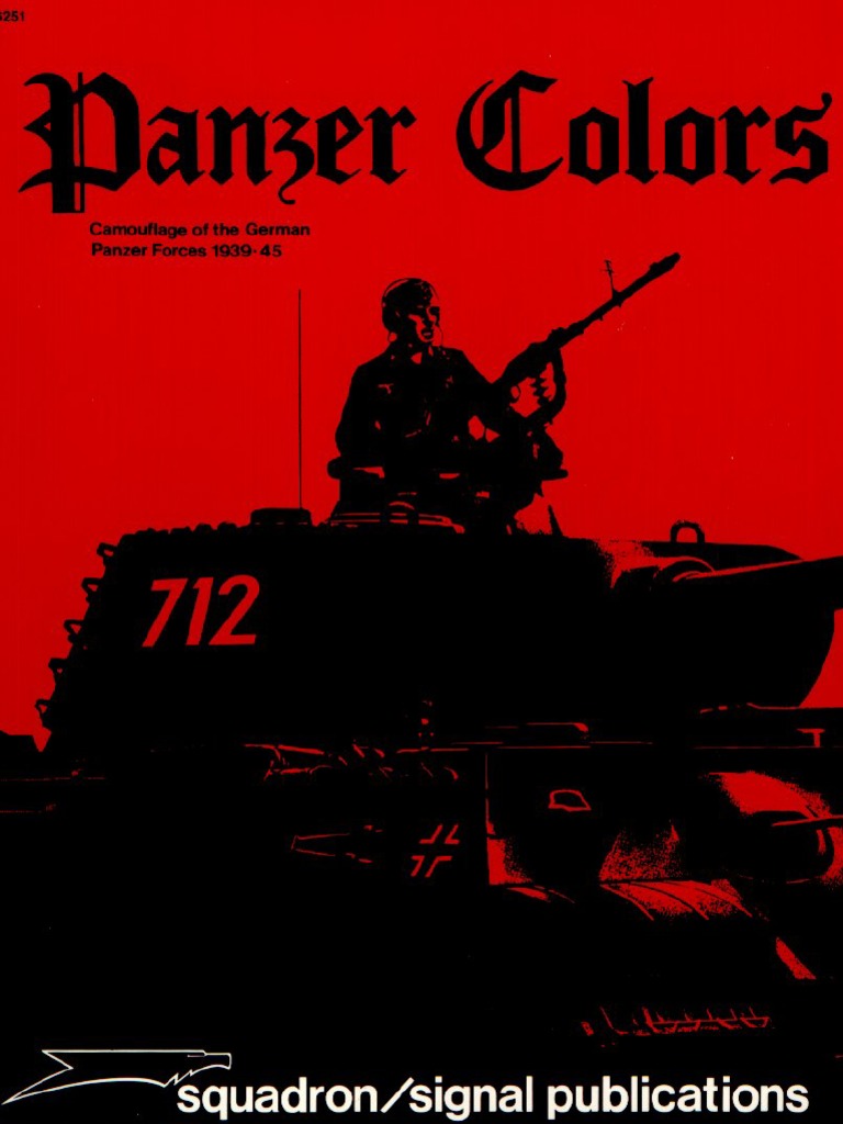 (Armor) - (Squadron Signal) - (Panzer Colours I) - Camouflage of The ...