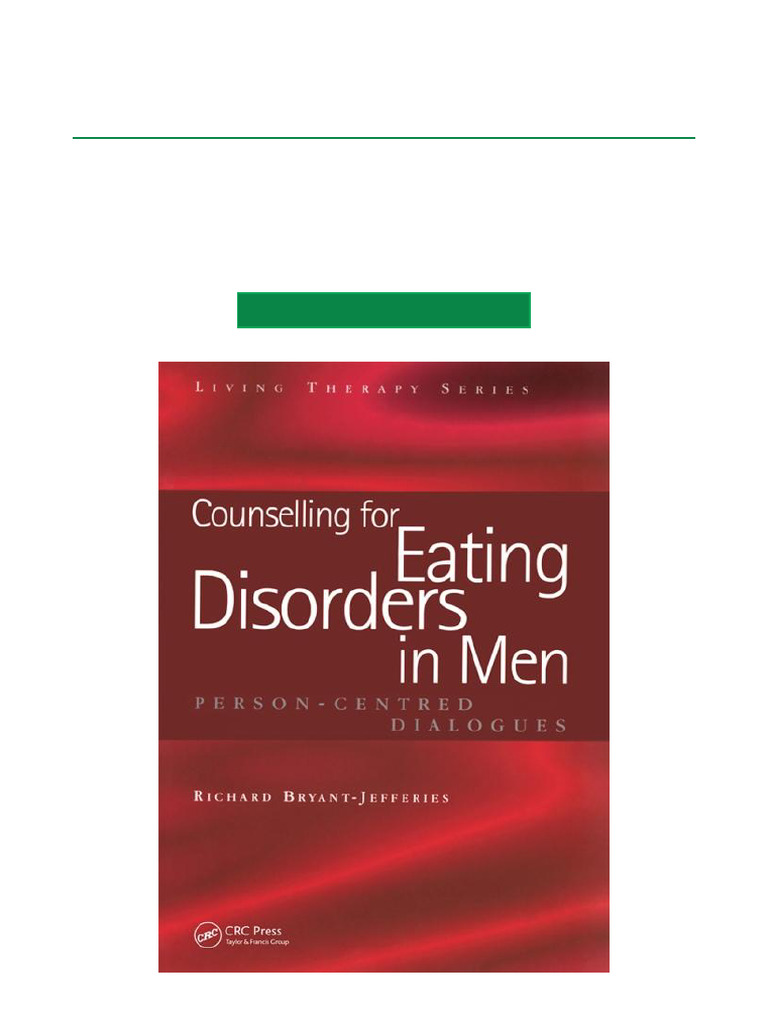 Counselling For Eating Disorders in Men Person Centred Dialogues - 1st ...