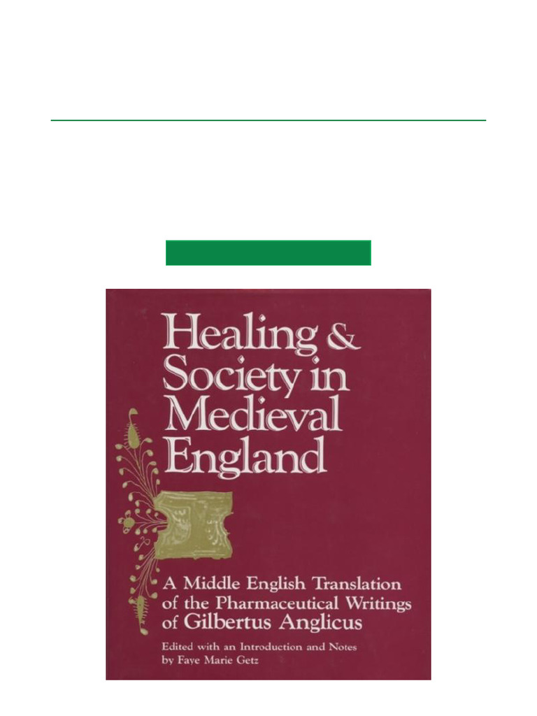 Healing and Society in Medieval England A Middle English Translation of ...