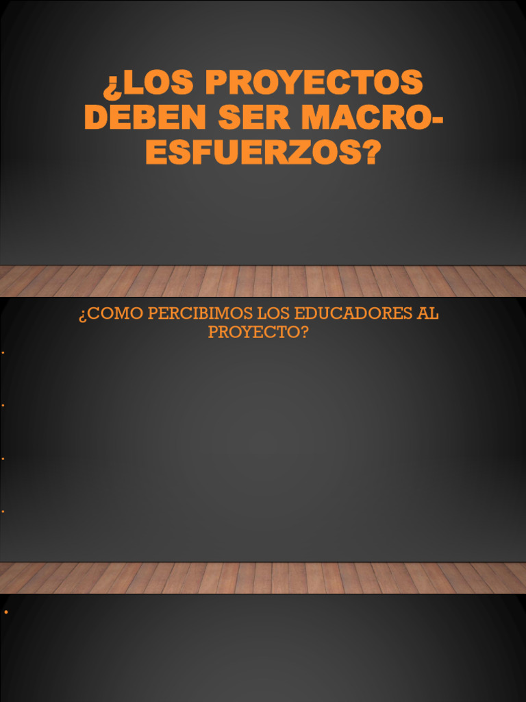 Los Proyectos Deben Ser Macro-Esfuerzos Fase 4 | PDF