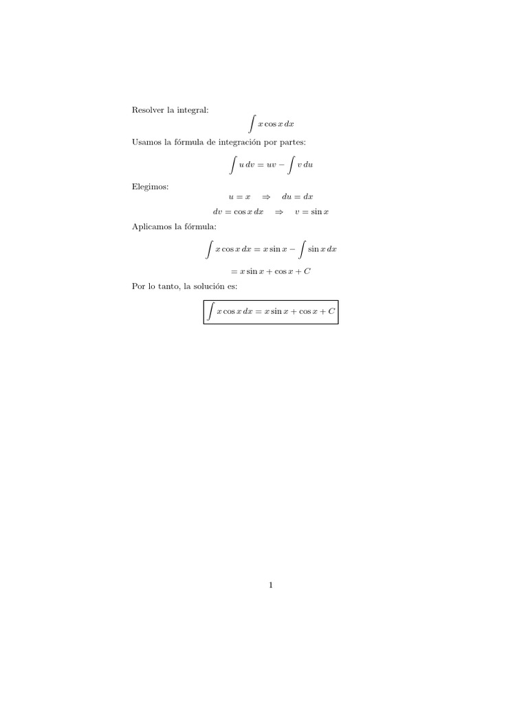 Resolver La Integral: Cos Usamos La F Ormula de Integraci On Por Partes ...