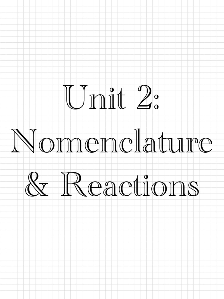 Unit 2 - Nomenclature & Reactions | PDF | Neutron | Nuclear Physics