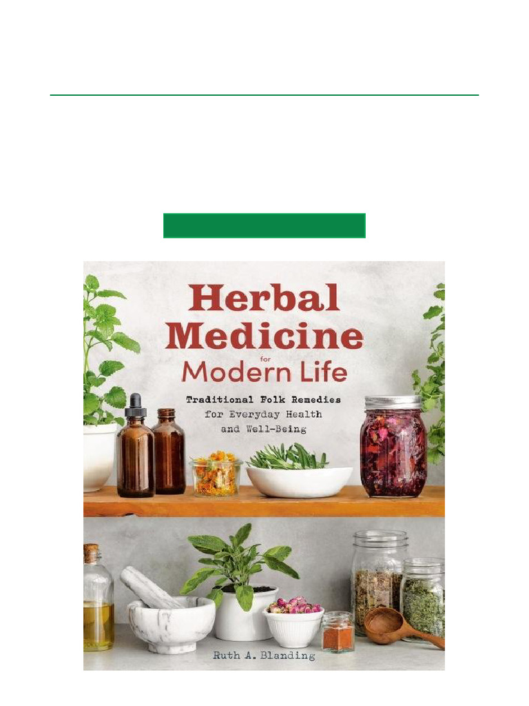 Herbal Medicine For Modern Life Traditional Folk Remedies For Everyday ...